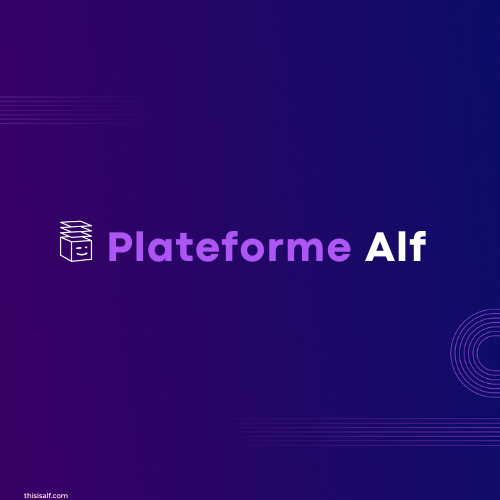 Alf - Démo de la plateforme Alf